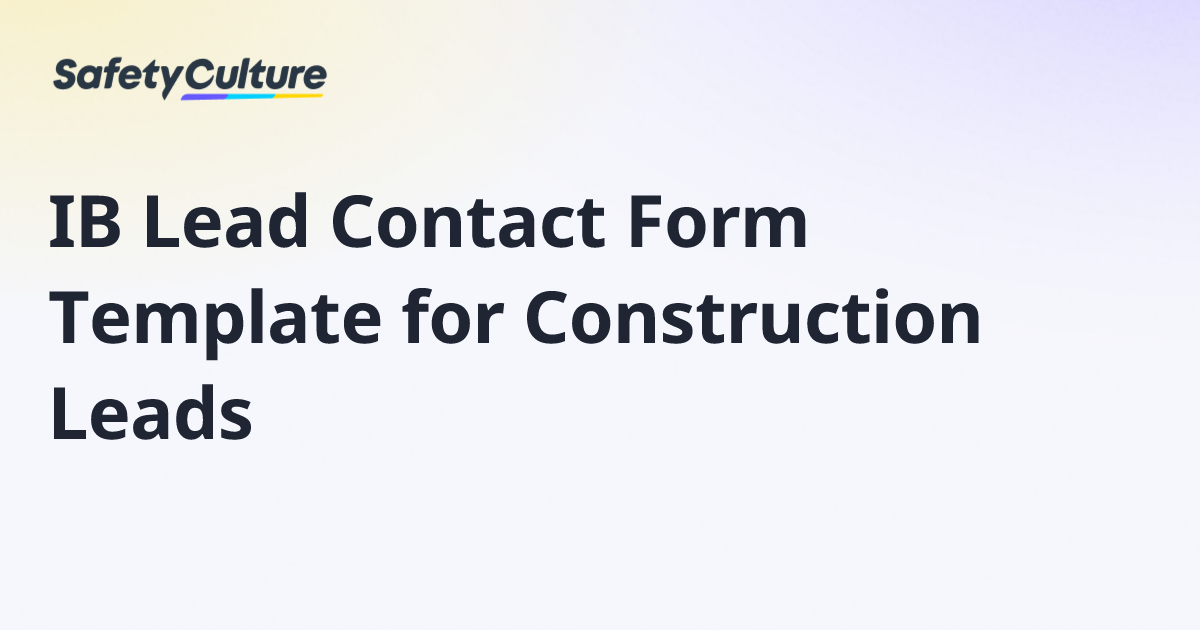 IB Lead Contact Form Template for Construction Leads | Free Template