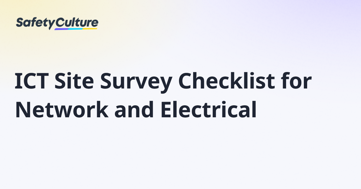 ICT Site Survey Checklist for Network and Electrical | Free Template