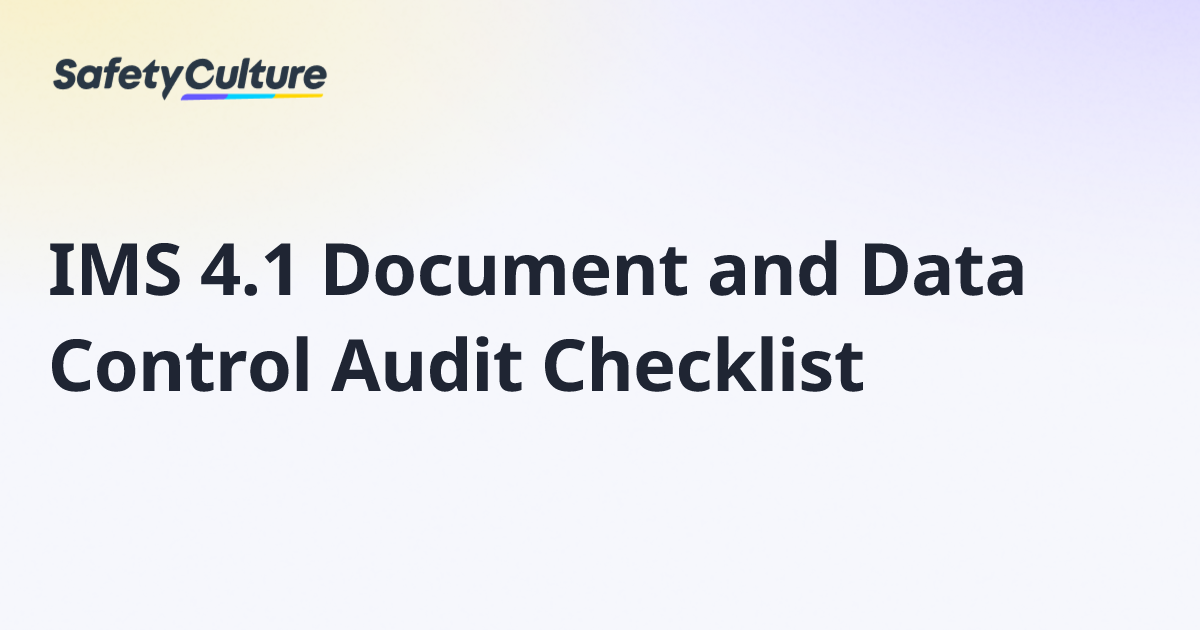 IMS 4.1 Document and Data Control Audit Checklist | Free Template