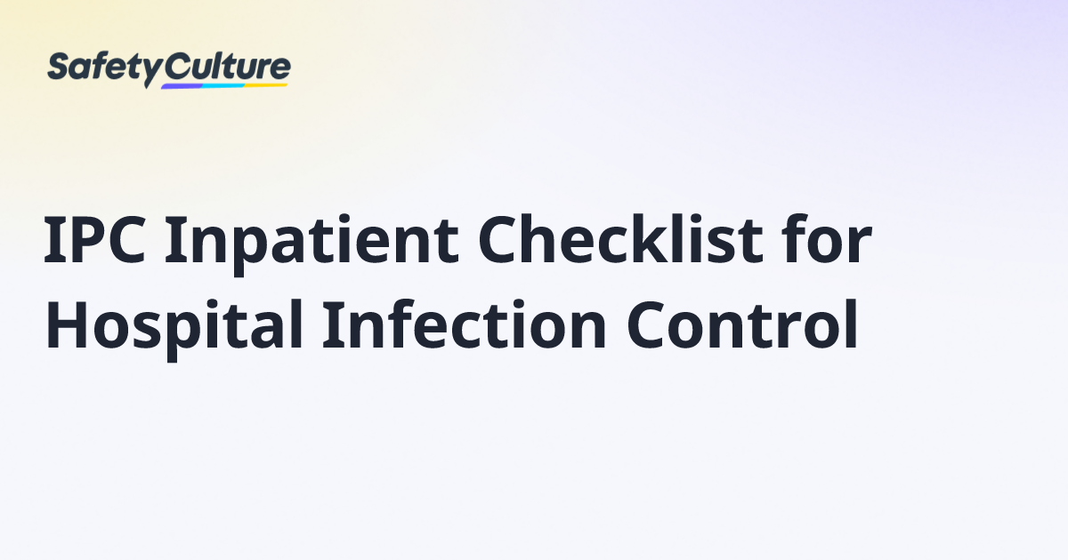 IPC Inpatient Checklist for Hospital Infection Control | Free Template