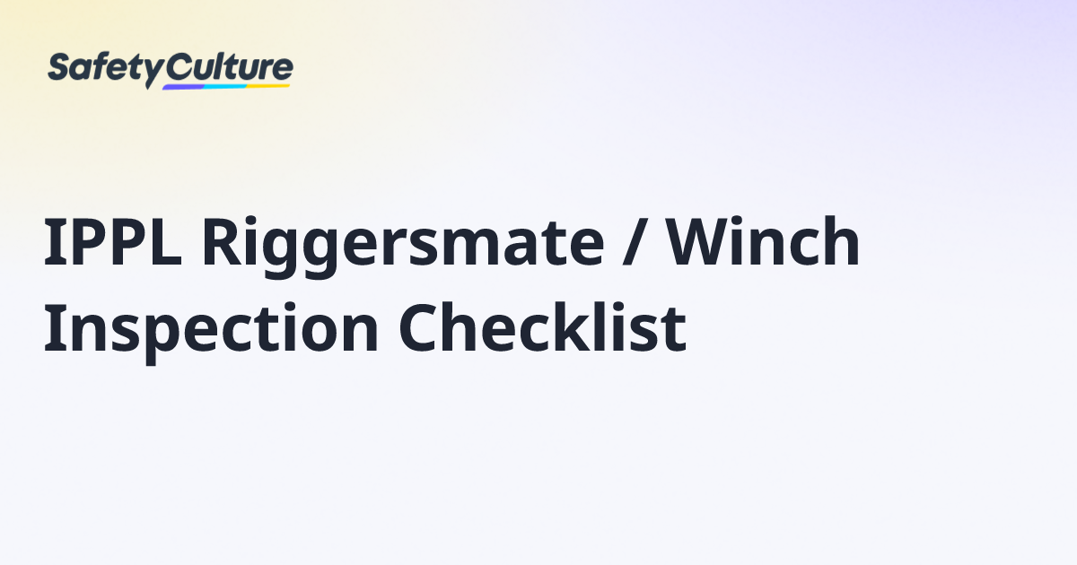 IPPL Riggersmate / Winch Inspection Checklist | Free Template