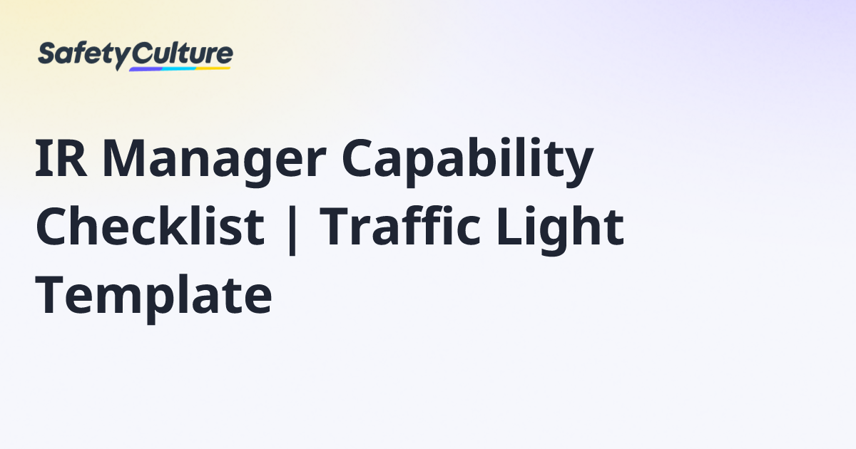IR Manager Capability Checklist | Traffic Light Template | Free Template