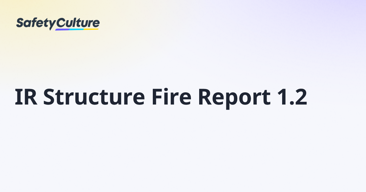 IR Structure Fire Report 1.2 | Free Template