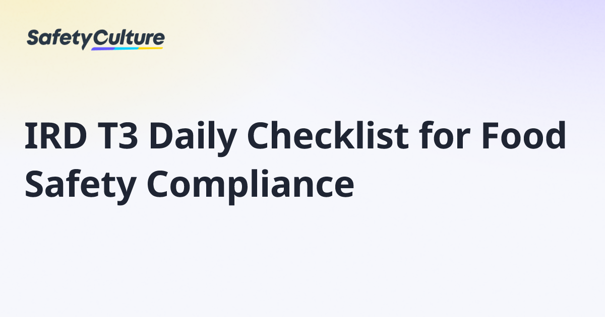 IRD T3 Daily Checklist for Food Safety Compliance | Free Template