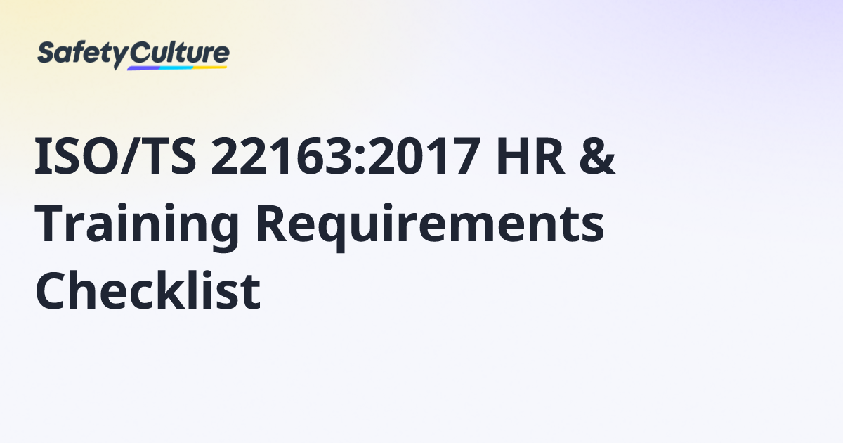 ISO/TS 22163:2017 HR & Training Requirements Checklist | Free Template