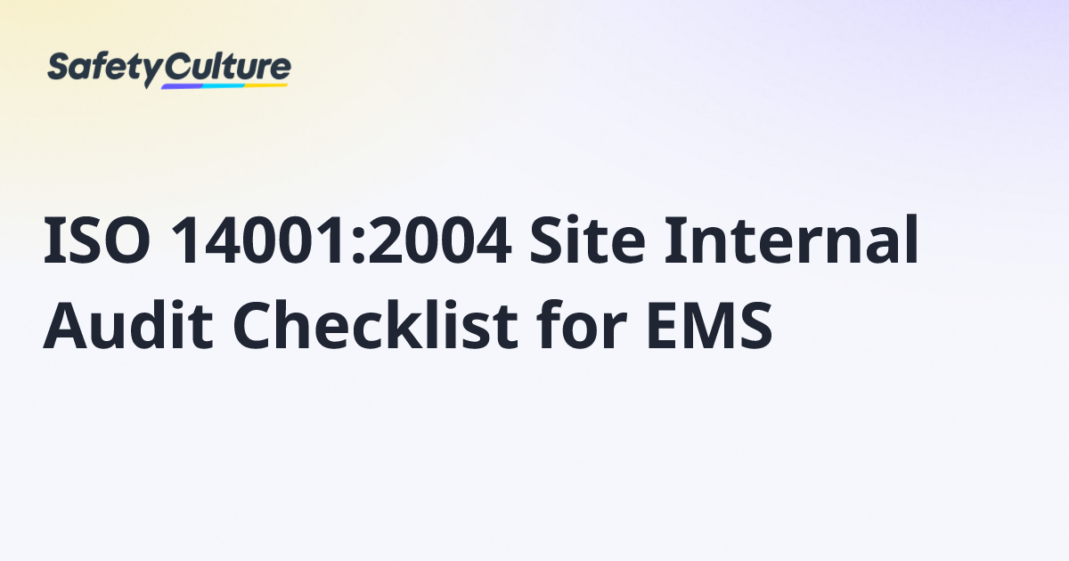 ISO 14001:2004 Site Internal Audit Checklist for EMS | Free Template