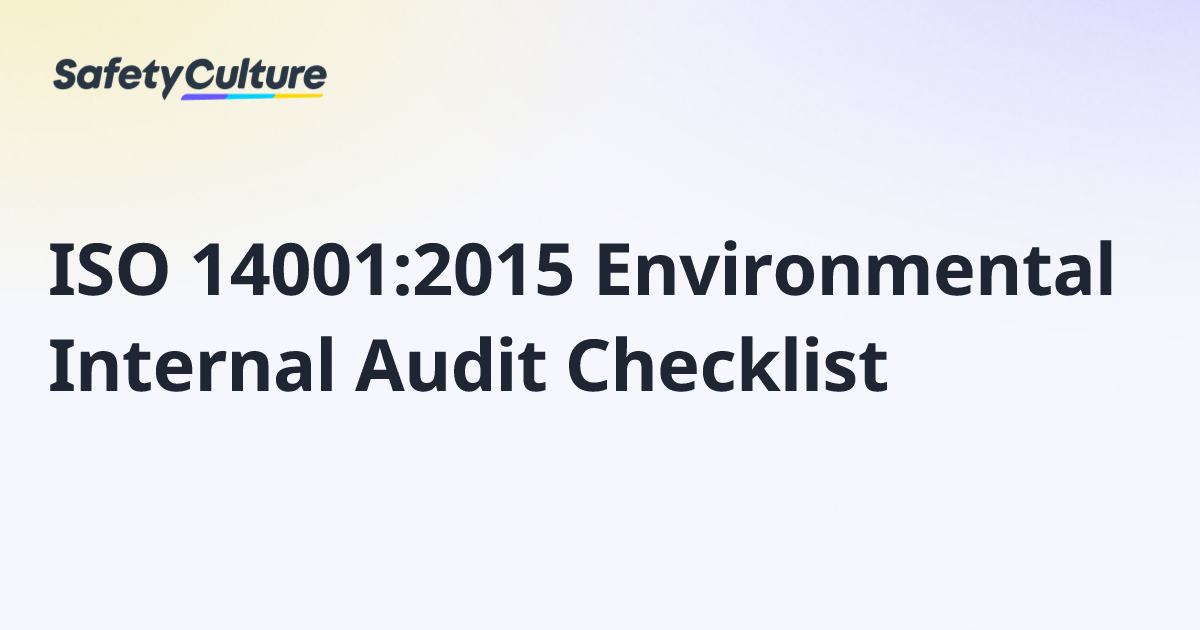 ISO 14001:2015 Environmental Internal Audit Checklist | Free Template