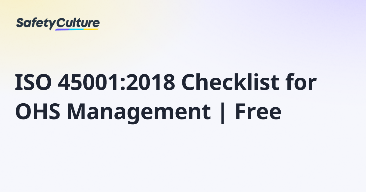 ISO 45001:2018 Checklist for OHS Management | Free | Free Template