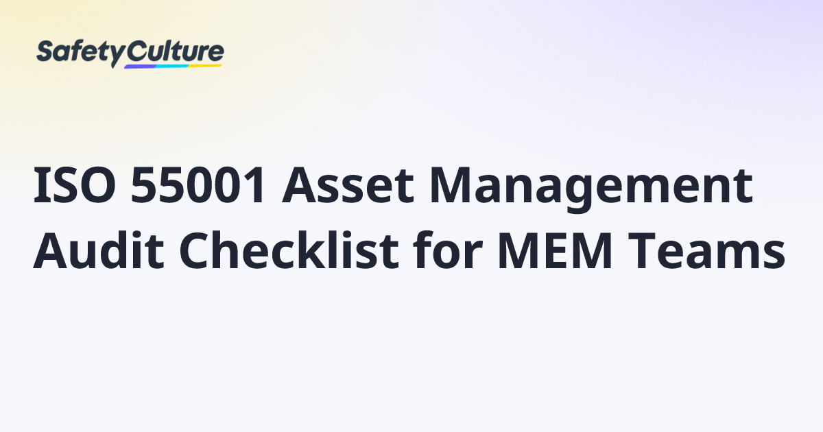 ISO 55001 Asset Management Audit Checklist for MEM Teams | Free Template