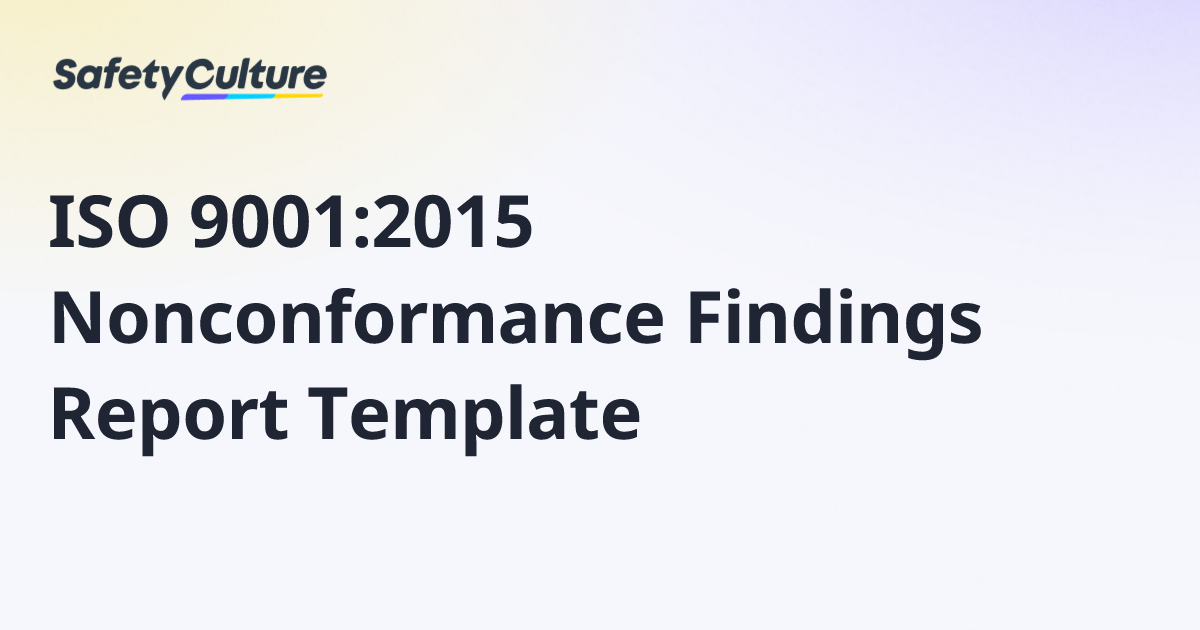 ISO 9001:2015 Nonconformance Findings Report Template | Free Template