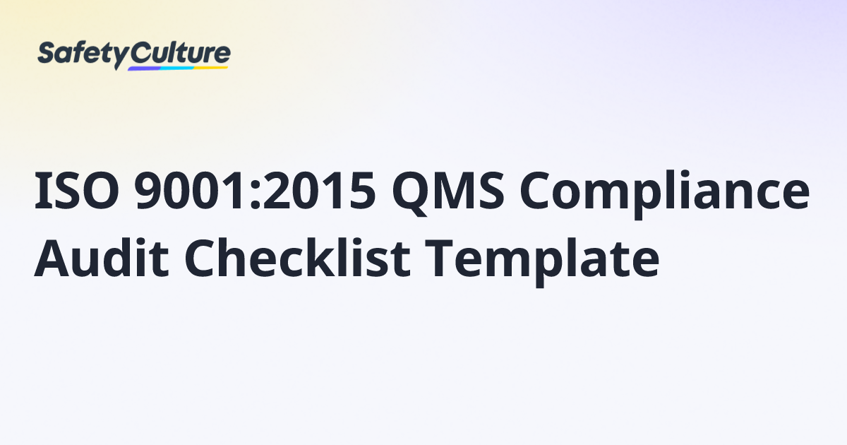 ISO 9001:2015 QMS Compliance Audit Checklist Template | Free Template