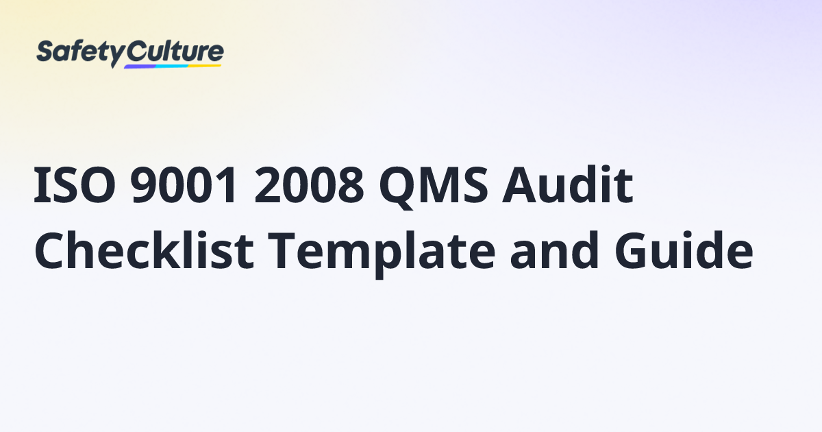 ISO 9001 2008 QMS Audit Checklist Template and Guide | Free Template