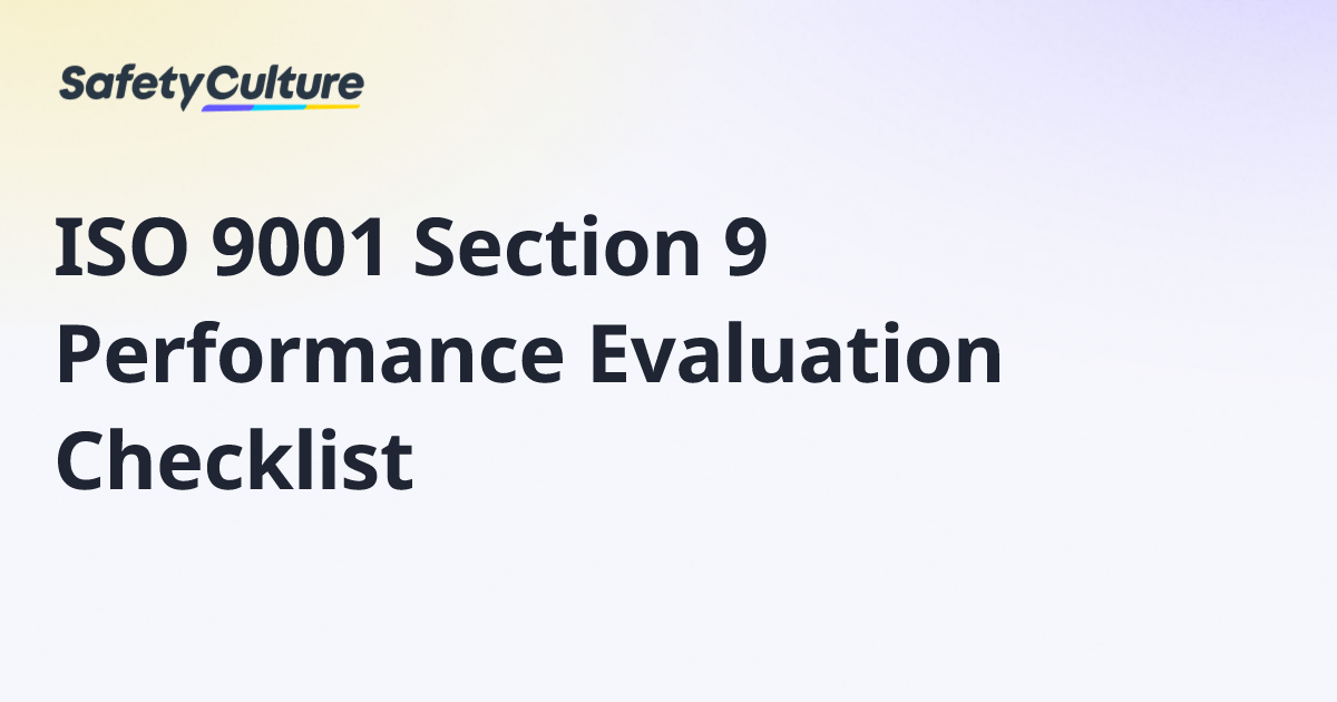 ISO 9001 Section 9 Performance Evaluation Checklist | Free Template