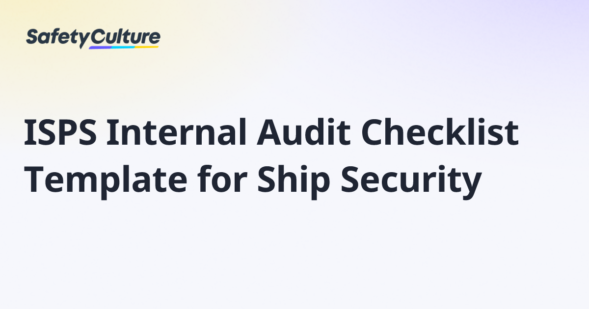 ISPS Internal Audit Checklist Template for Ship Security | Free Template