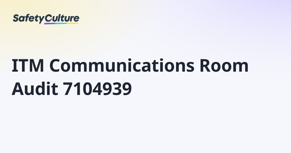 ITM Communications Room Audit 7104939 | Free Template
