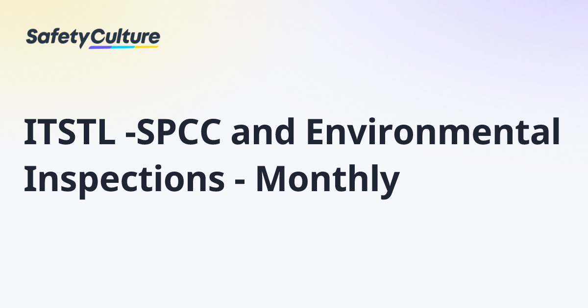 ITSTL -SPCC and Environmental Inspections - Monthly | Free Template