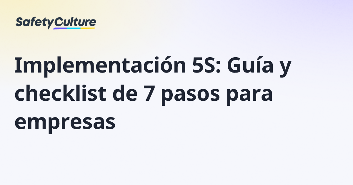 Implementación 5S: Guía y checklist de 7 pasos para empresas | Free ...
