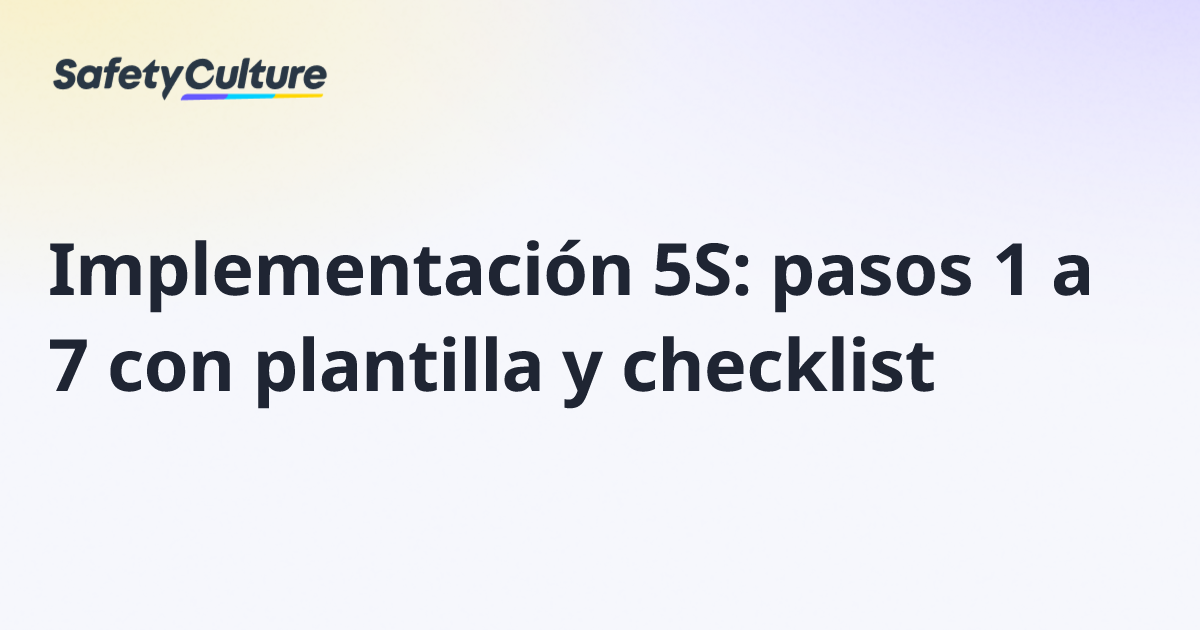 Implementación 5S: pasos 1 a 7 con plantilla y checklist | Free Template
