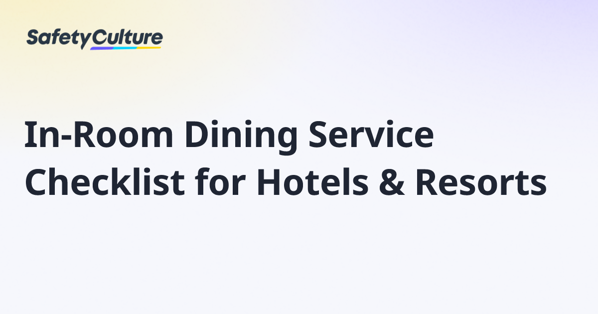 In-Room Dining Service Checklist for Hotels & Resorts | Free Template