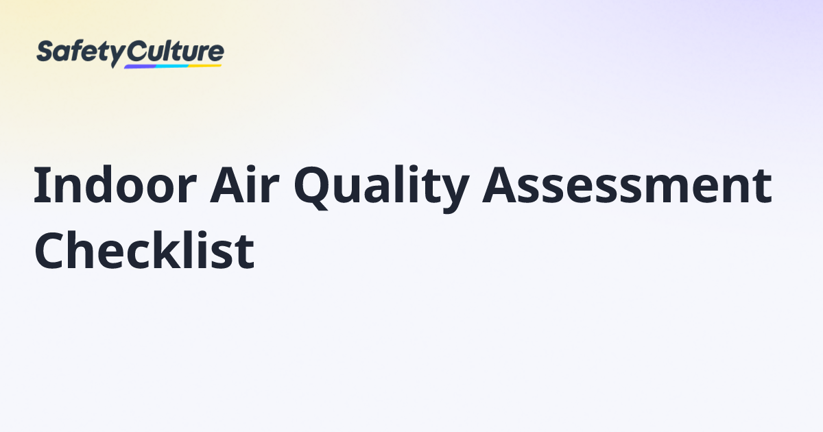 Indoor Air Quality Assessment Checklist | Free Template