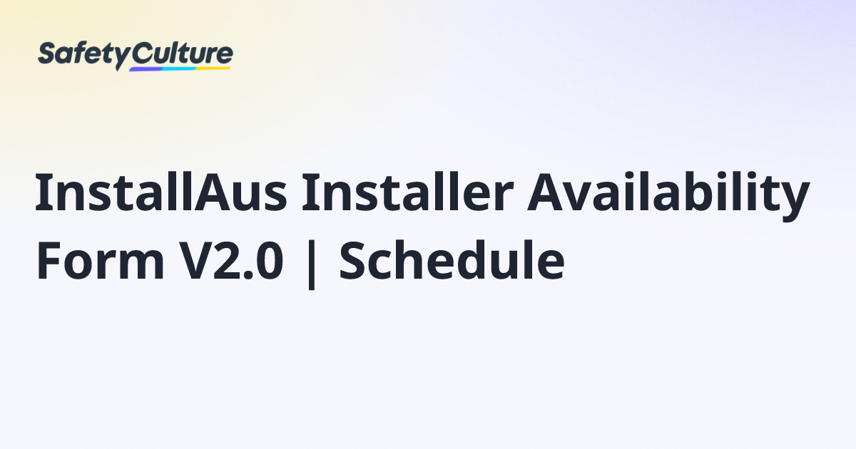 InstallAus Installer Availability Form V2.0 | Schedule | Free Template