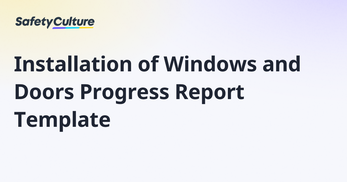 Installation of Windows and Doors Progress Report Template | Free Template
