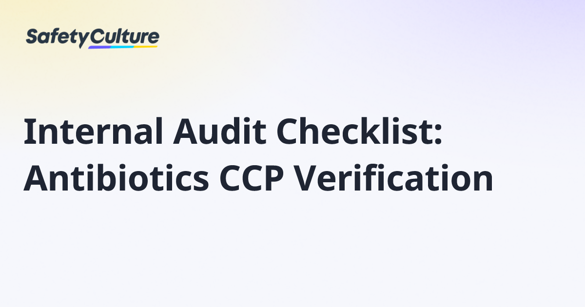 Internal Audit Checklist: Antibiotics CCP Verification | Free Template