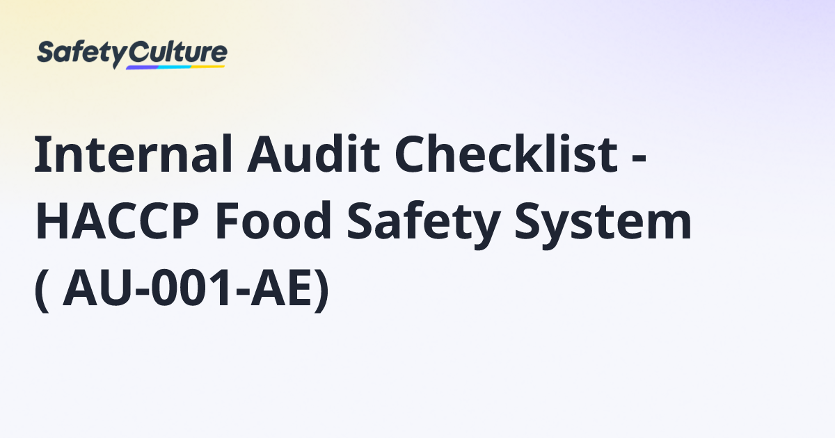 Internal Audit Checklist - HACCP Food Safety System ( AU-001-AE) | Free ...