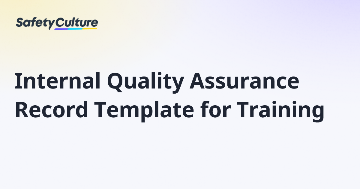 Internal Quality Assurance Record Template for Training | Free Template