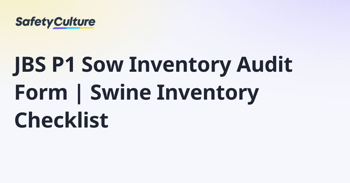 JBS P1 Sow Inventory Audit Form | Swine Inventory Checklist | Free Template