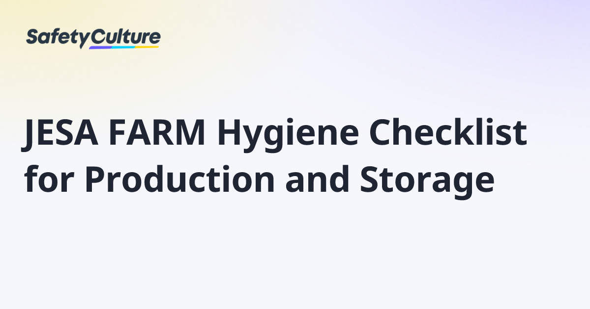 JESA FARM Hygiene Checklist for Production and Storage | Free Template
