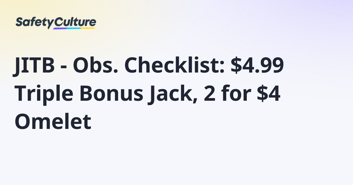 JITB - Obs. Checklist: $4.99 Triple Bonus Jack, 2 for $4 Omelet | Free ...