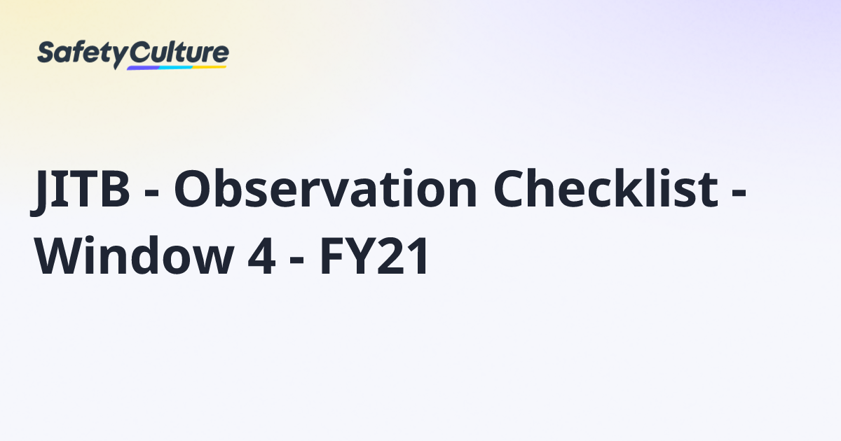 JITB - Observation Checklist - Window 4 - FY21 | Free Template