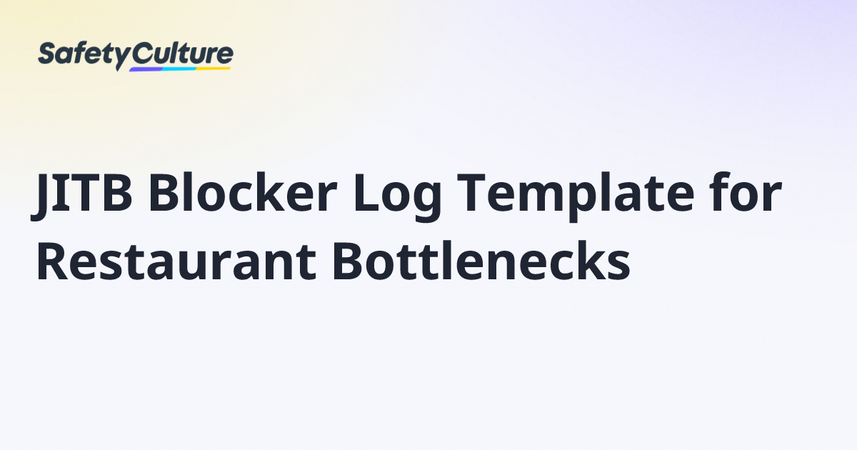 JITB Blocker Log Template for Restaurant Bottlenecks | Free Template