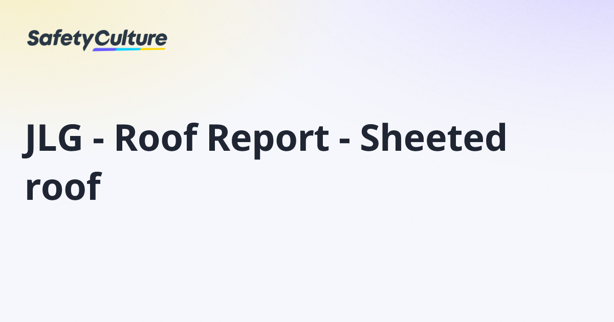 JLG - Roof Report - Sheeted roof | Free Template