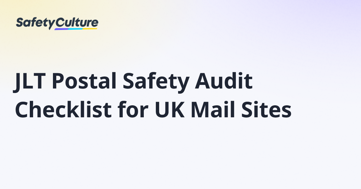 JLT Postal Safety Audit Checklist for UK Mail Sites | Free Template