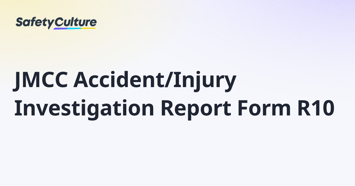 JMCC Accident/Injury Investigation Report Form R10 | Free Template