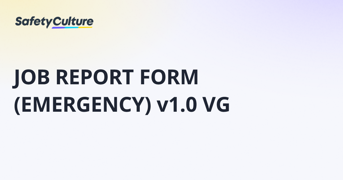 JOB REPORT FORM (EMERGENCY) v1.0 VG | Free Template