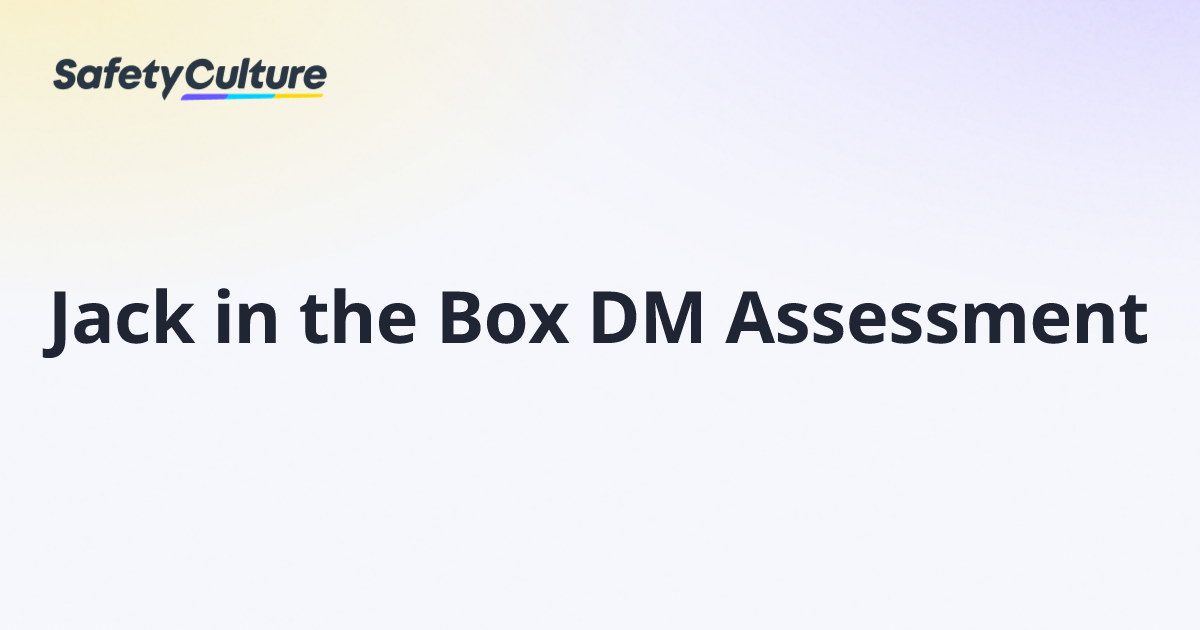 Jack in the Box DM Assessment | Free Template