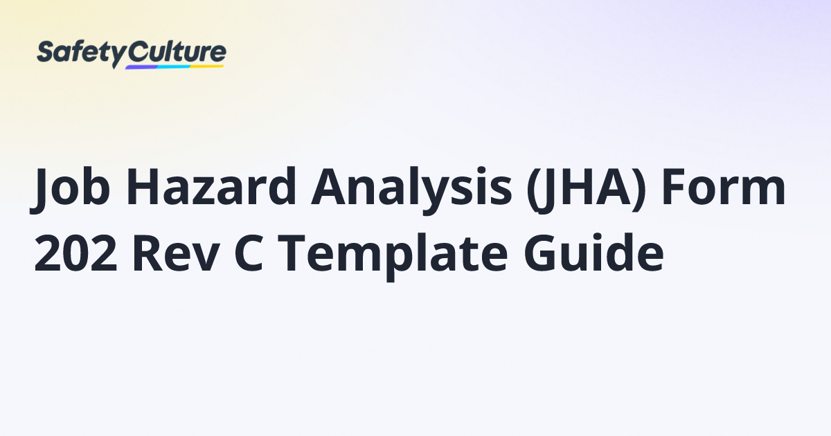 Job Hazard Analysis (JHA) Form 202 Rev C Template Guide | Free Template