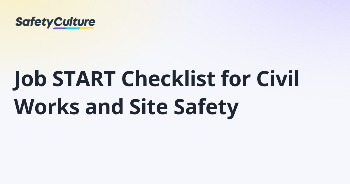 Job START Checklist for Civil Works and Site Safety | Free Template