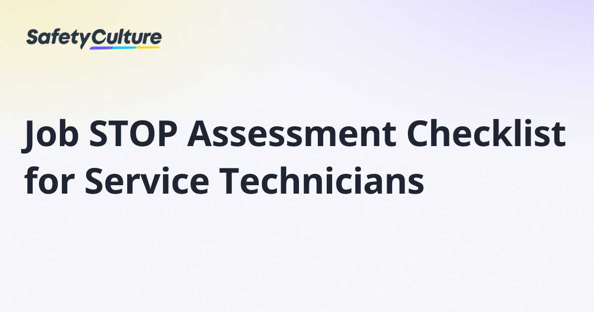 Job STOP Assessment Checklist for Service Technicians | Free Template
