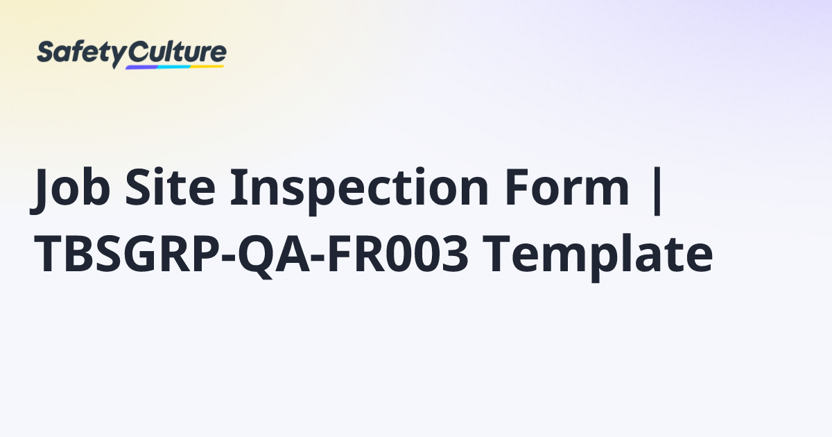 Job Site Inspection Form | TBSGRP-QA-FR003 Template | Free Template
