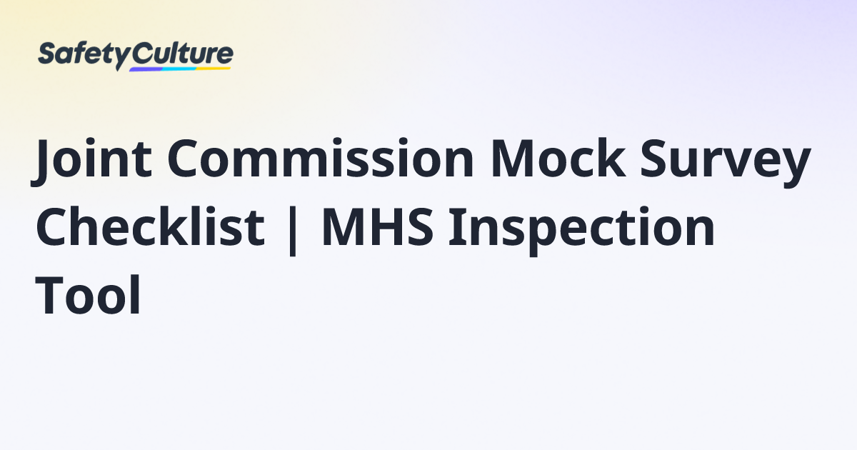 Joint Commission Mock Survey Checklist | MHS Inspection Tool | Free ...