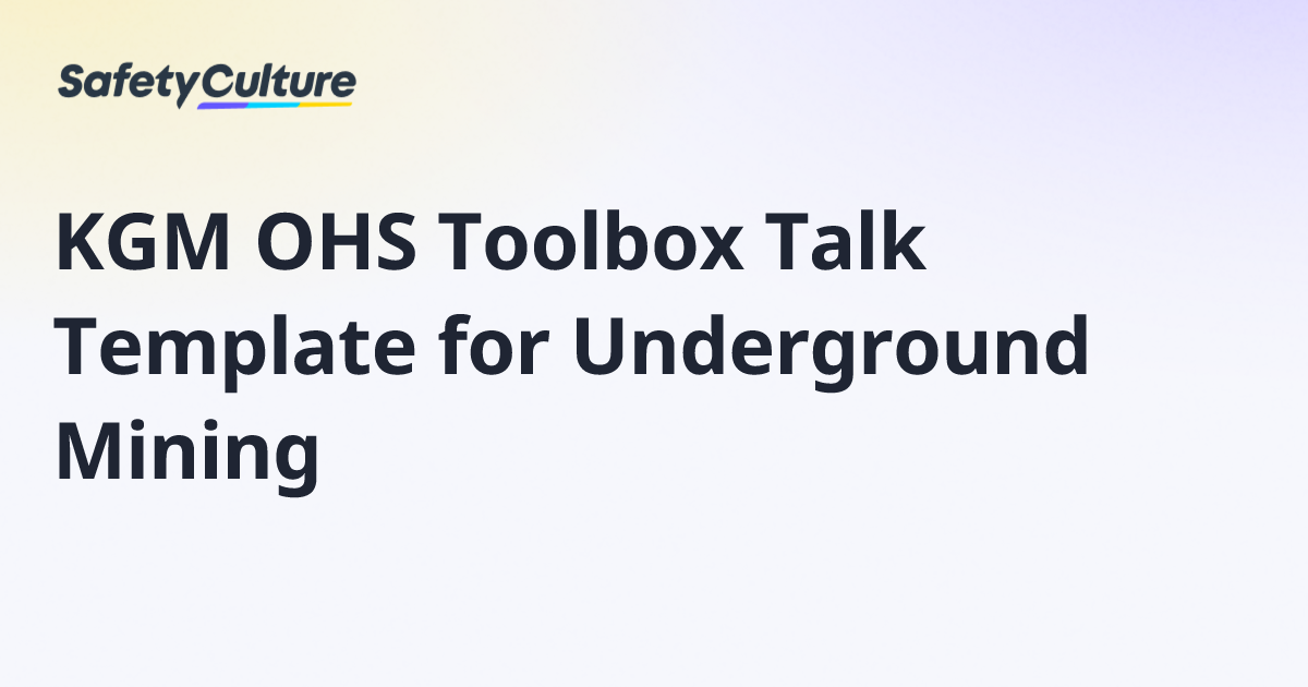 KGM OHS Toolbox Talk Template for Underground Mining | Free Template