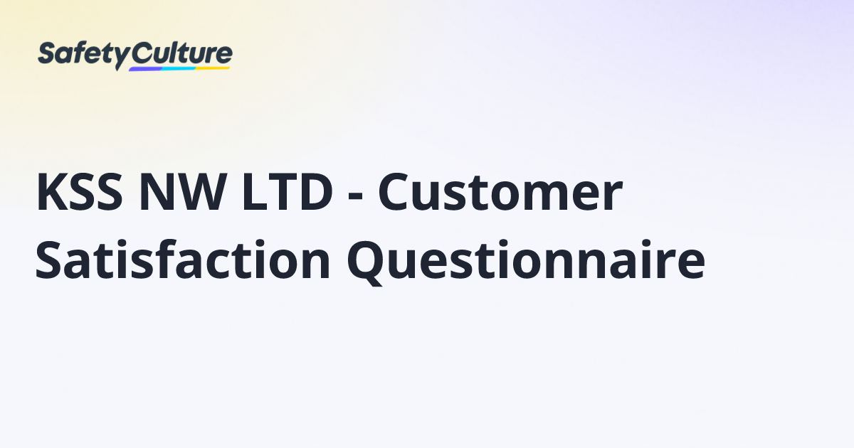 KSS NW LTD - Customer Satisfaction Questionnaire | Free Template