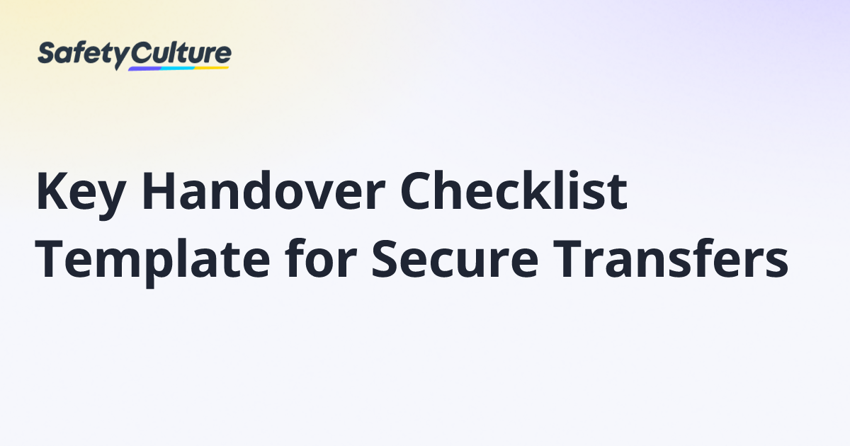 Key Handover Checklist Template for Secure Transfers | Free Template