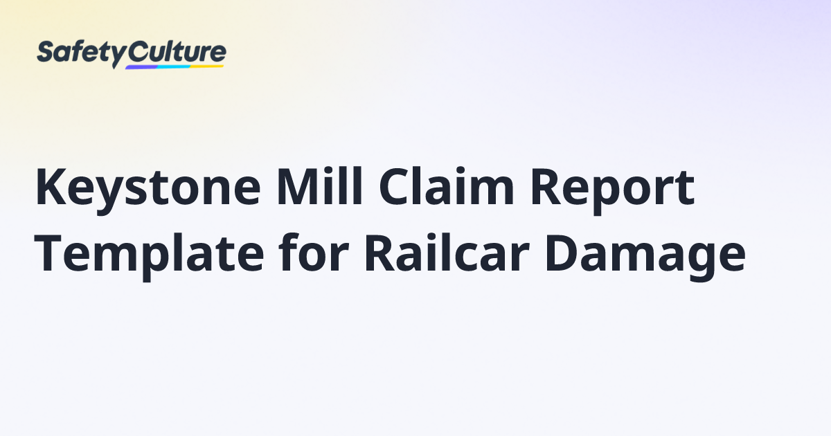 Keystone Mill Claim Report Template for Railcar Damage | Free Template