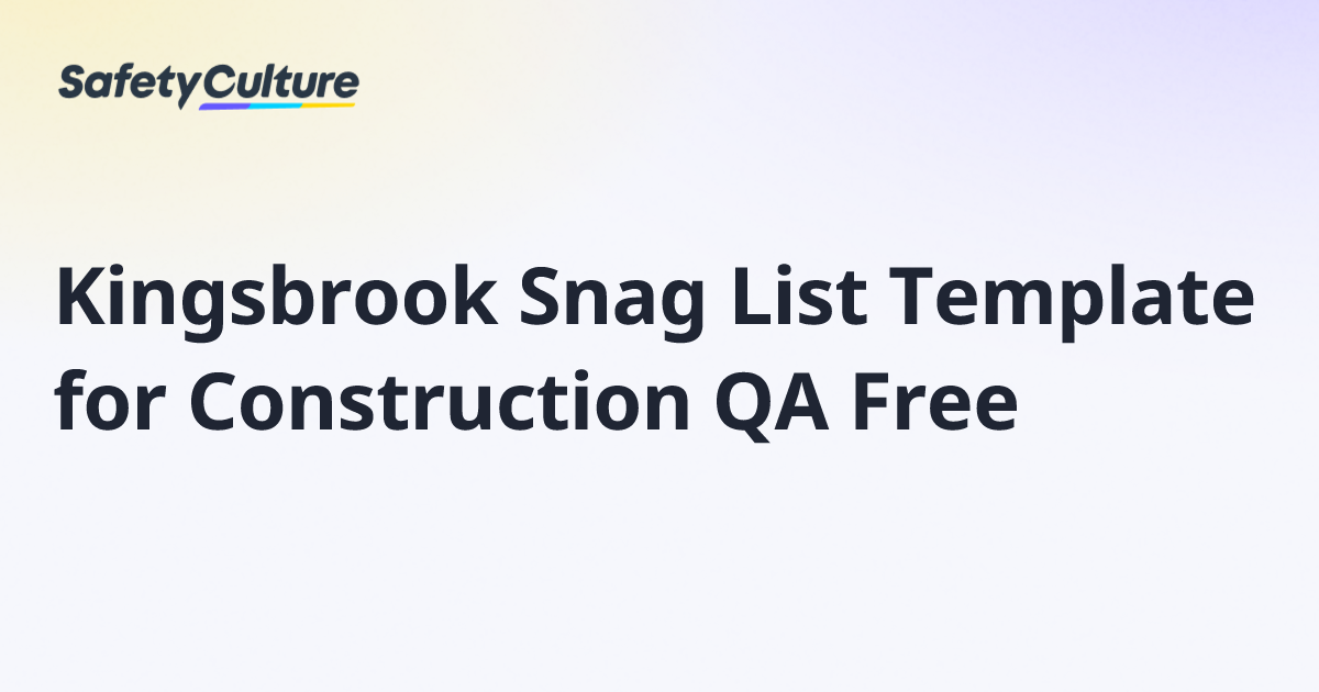 Kingsbrook Snag List Template for Construction QA Free | Free Template