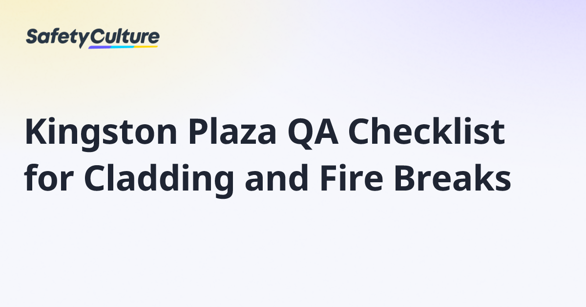 Kingston Plaza QA Checklist for Cladding and Fire Breaks | Free Template